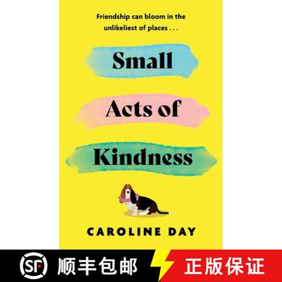 【3-4周达】Small Acts of Kindness: The new poignant and uplifting novel from Sunday Times bestseller,... [9781838778439]
