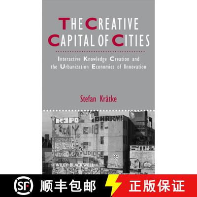 【3-4周达】The Creative Capital Of Cities - Interactive Knowledge Creation And The Urbanization Econo... [9781444336221]