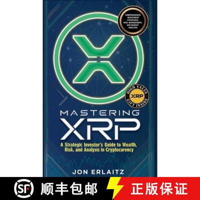 【3-4周达】Mastering XRP  A Strategic Investor's Guide to Wealth, Risk and Analysis in Cryptocurrency [9798232634315]