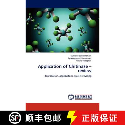 预订 Application of Chitinase - review [9783848449200]