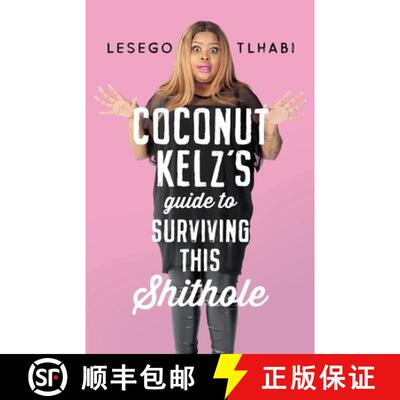 【3-4周达】Coconut Kelz's Guide to Surviving This Shithole [9781868429882]