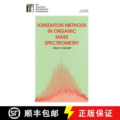【3-4周达】精装 Ionization Methods in Organic Mass Spectrometry [9780854045709]
