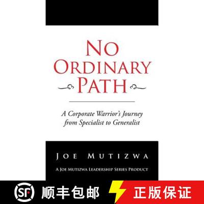 【3-4周达】No Ordinary Path: A Corporate Warrior's Journey from Specialist to Generalist [9781482807394]