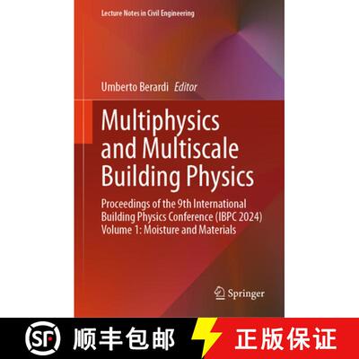 【3-4周达】精装 Multiphysics and Multiscale Building Physics: Proceedings of the 9th International Bu... [9789819783045]