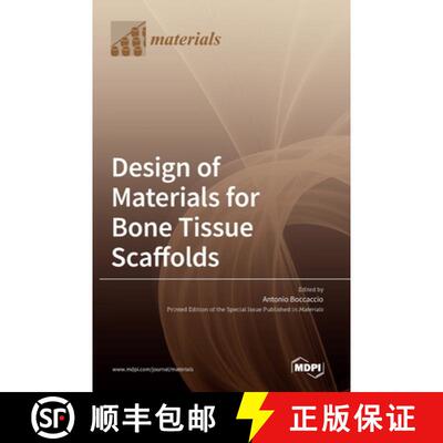 【3-4周达】精装 Design of Materials for Bone Tissue Scaffolds [9783036539546]