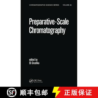 【3-4周达】精装 Preparative Scale Chromatography [9780824780616]