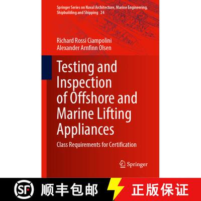 【3-4周达】Testing and Inspection of Offshore and Marine Lifting Appliances: Class Requirements for C... [9783031728082]