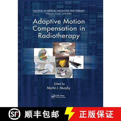 【3-4周达】Adaptive Motion Compensation in Radiotherapy [9781138374294]