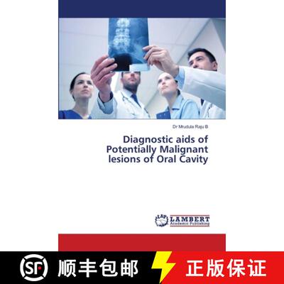 预订 Diagnostic aids of Potentially Malignant lesions of Oral Cavity [9786203410785]