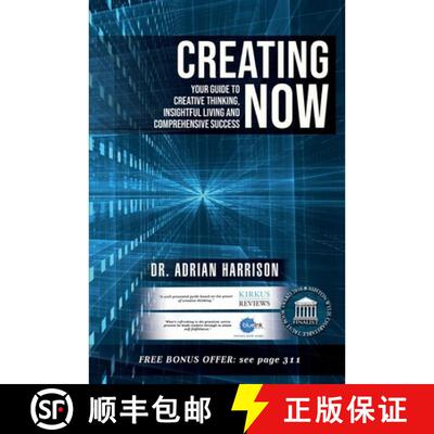 【3-4周达】Creating Now: Your Guide to Creative Thinking, Insightful Living and Comprehensive Success [9781643762869]