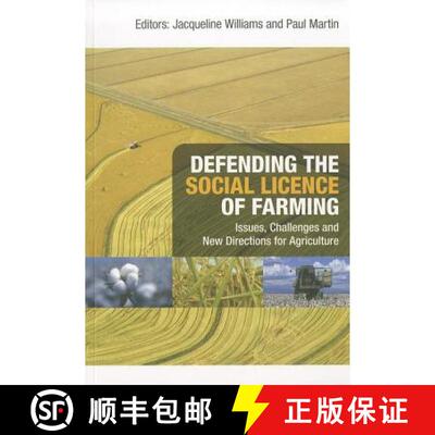【3-4周达】Defending the Social Licence of Farming: Issues, Challenges and New Directions for Agricul... [9780643101593]