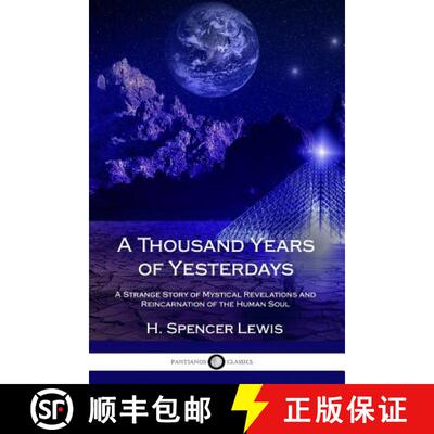 【3-4周达】A Thousand Years of Yesterdays: A Strange Story of Mystical Revelations and Reincarnation ... [9781387870943]