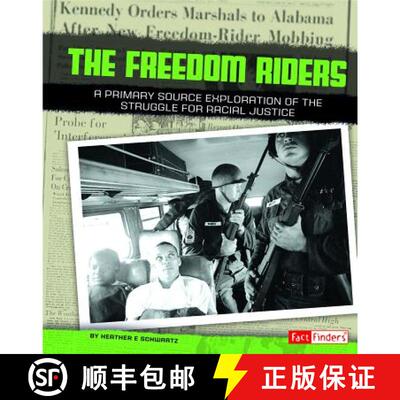 预订 Freedom Riders: A Primary Source Exploration of the Struggle for Racial Justice [9781491402313]