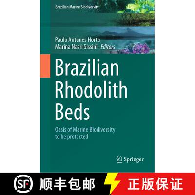 【3-4周达】精装 Brazilian Rhodolith Beds : Oasis of Marine Biodiversity to be protected [9783031614484]