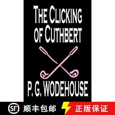 【3-4周达】The Clicking of Cuthbert by P. G. Wodehouse, Fiction, Literary, Short Stories [9780809592869]