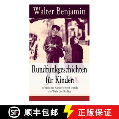 【3-4周达】Rundfunkgeschichten für Kinder: Benjamins Kasperle tobt durch die Welt des Radios: 28 spa... [9788026855958]