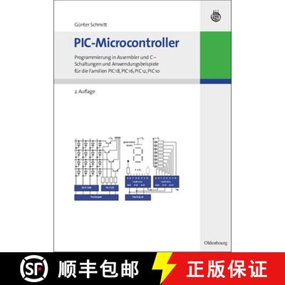 【3-4周达】精装 PIC–Microcontroller – Programmierung in Assembler und C – Schaltungen und Anwendun... [9783486597066]