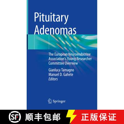 【3-4周达】精装 Pituitary Adenomas: The European Neuroendocrine Association’s Young Researcher Commi... [9783030904746]