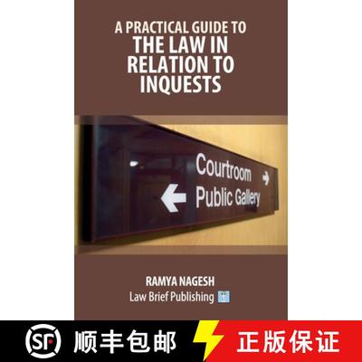 【3-4周达】A Practical Guide to the Law in Relation to Inquests [9781916698062]