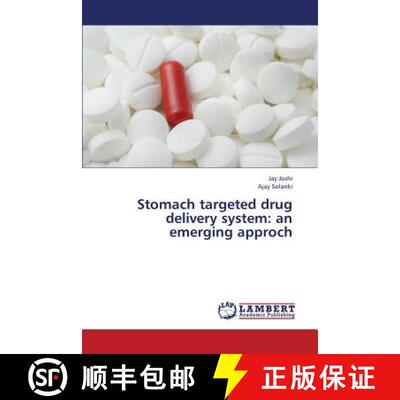 预订 Stomach targeted drug delivery system: an emerging approch [9783659361128]