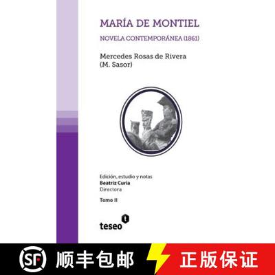 【3-4周达】María de Montiel: Novela contemporánea (1861) [9789871354559]