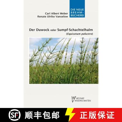 预订 Der Duwock oder Sumpf-Schachtelhalm (Marsh Horsetail) [9783894321277]