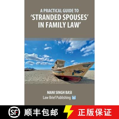 【3-4周达】A Practical Guide to 'Stranded Spouses' in Family Law [9781914608872]
