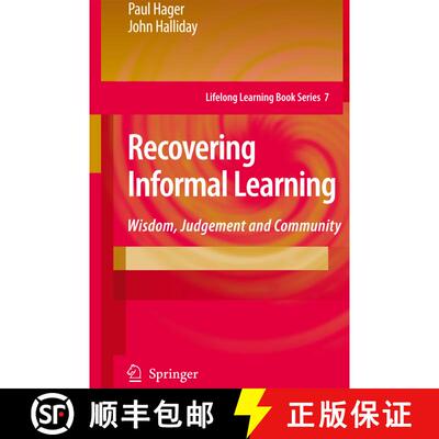 【3-4周达】Recovering Informal Learning : Wisdom, Judgement and Community [9781402053450]