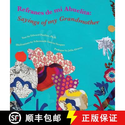 【3-4周达】Refranes de mi Abuelita: Sayings of my Grandmother [9798218114688]