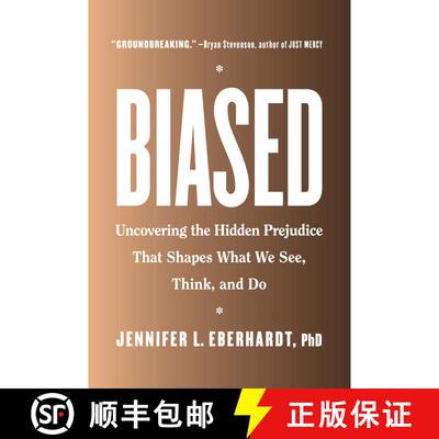 【3-4周达】Biased: Uncovering the Hidden Prejudice That Shapes What We See, Think, and Do [9780735224933]