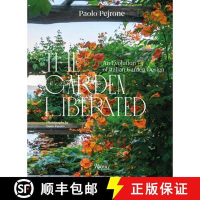 【3-4周达】The Garden Liberated: An Evolution of Italian Garden Design [9788891840554]
