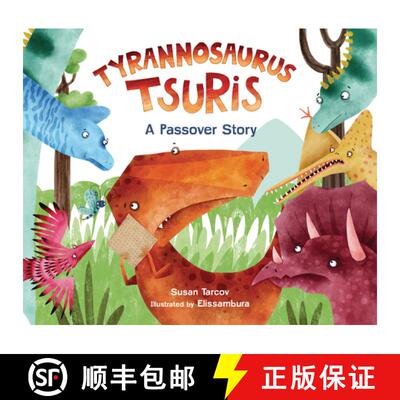 【3-4周达】精装 Tyrannosaurus Tsuris: A Passover Story [9781728492377]