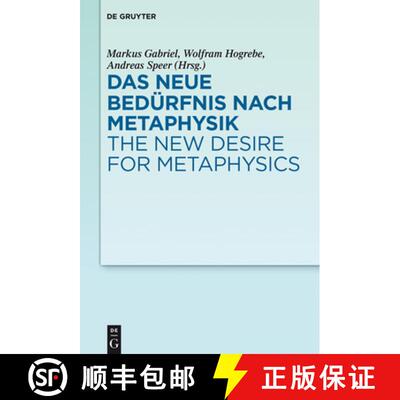 【3-4周达】Das Neue Bedürfnis Nach Metaphysik / The New Desire for Metaphysics [9783110441291]