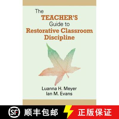 【3-4周达】The Teacher′s Guide to Restorative Classroom Discipline [9781412998611]
