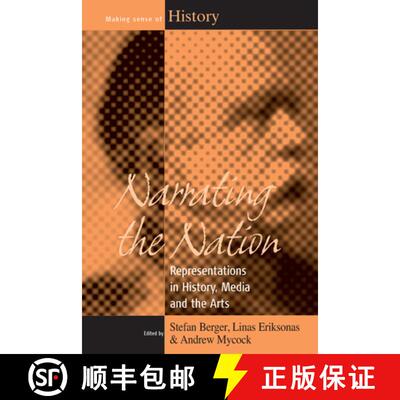 【3-4周达】Narrating the Nation: Representations in History, Media and the Arts [9780857451736]