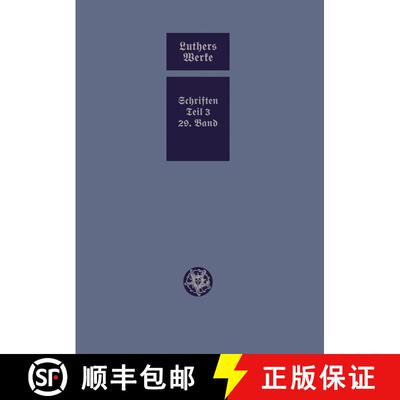 【3-4周达】精装 D. Martin Luthers Werke. Weimarer Ausgabe (Sonderedition): Abteilung 4, Teil 3: Konso... [9783740013745]