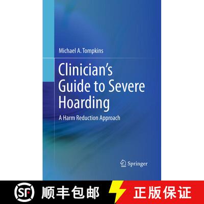 【3-4周达】Clinician's Guide to Severe Hoarding : A Harm Reduction Approach (Softcover reprint of the... [9781493939107]