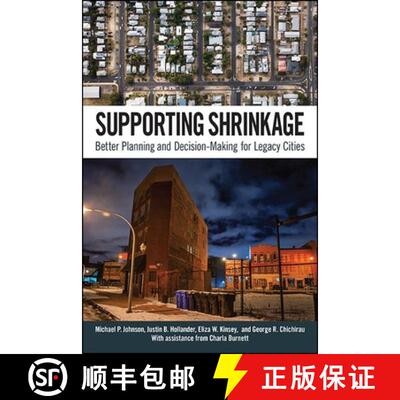 【3-4周达】精装 Supporting Shrinkage : Better Planning and Decision-Making for Legacy Cities [9781438483450]