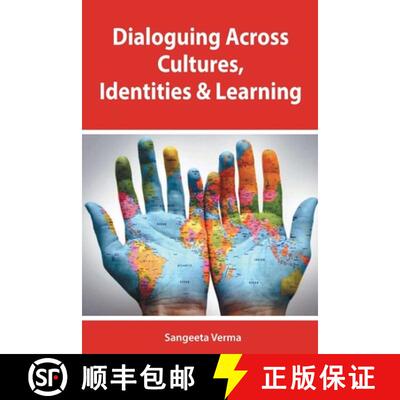 【3-4周达】DIALOGUING ACROSS CULTURES, IDENTITIES AND LEARNING [9789383263462]