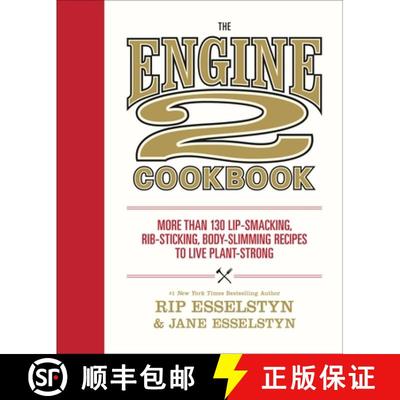 【3-4周达】The Engine 2 Cookbook : More than 130 Lip-Smacking, Rib-Sticking, Body-Slimming Recipes to... [9781455591183]
