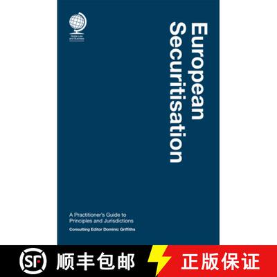 【3-4周达】精装 European Securitisation : A Practitioner's Guide to Principles and Jurisdictions [9781787429581]