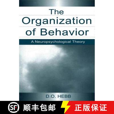 【3-4周达】The Organization of Behavior: A Neuropsychological Theory [9780805843002]