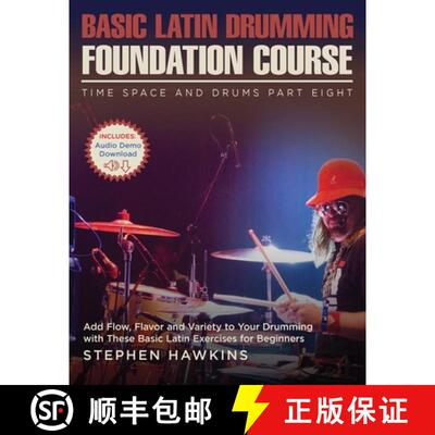 【3-4周达】Basic Latin Drumming Foundation: Add Flow, Flavor and Variety to Your Drumming  with These... [9781913929077]