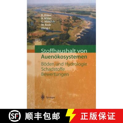 【3-4周达】Stoffhaushalt von Auenökosystemen : Böden und Hydrologie, Schadstoffe, Bewertungen [9783642641060]