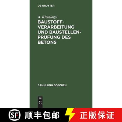 【3-4周达】Baustoffverarbeitung und Baustellenprüfung des Betons [9783111011479]