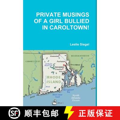 【3-4周达】精装 Private Musings of a Girl Bullied in Caroltown! [9781300201922]