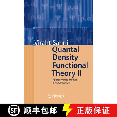 【3-4周达】精装 Quantal Density Functional Theory II: Approximation Methods and Applications [9783540922285]