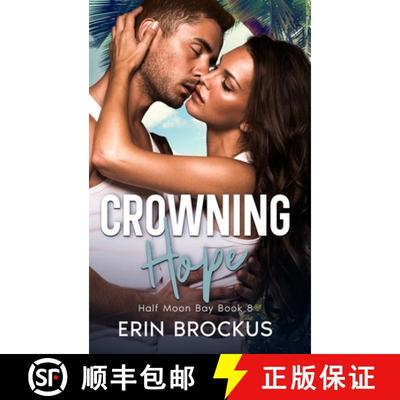 【3-4周达】Crowning Hope: Half Moon Bay Book 8 [9781957003269]