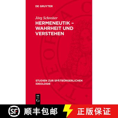 【3-4周达】精装 Hermeneutik – Wahrheit und Verstehen – Darstellung und Texte [9783112729946]