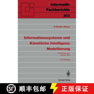 【3-4周达】Informationssysteme und Künstliche Intelligenz: Modellierung : 2. Workshop Ulm, 24.-26. F... [9783540551829]